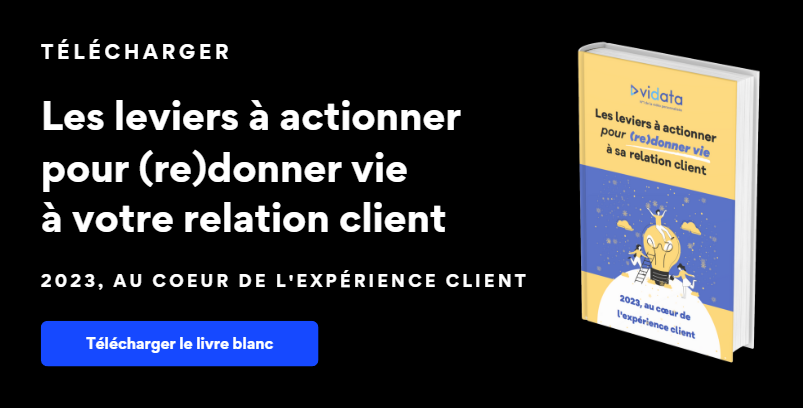 Au cœur de l’expérience client : Les leviers à actionner pour (re)donner vie à votre relation client